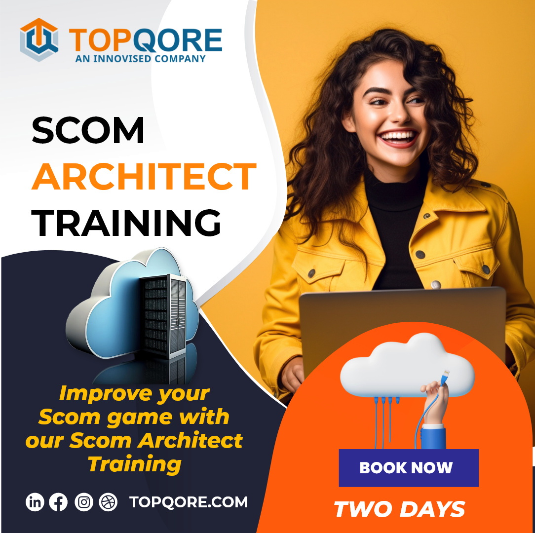 TopQore SCOM Architect Training – TopQore Shop