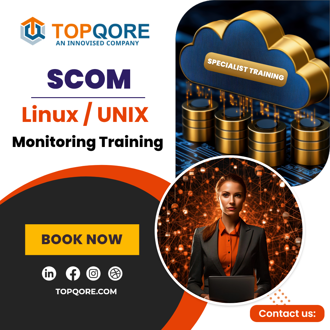 SCOM Linux / Unix Monitoring Training – TopQore Shop