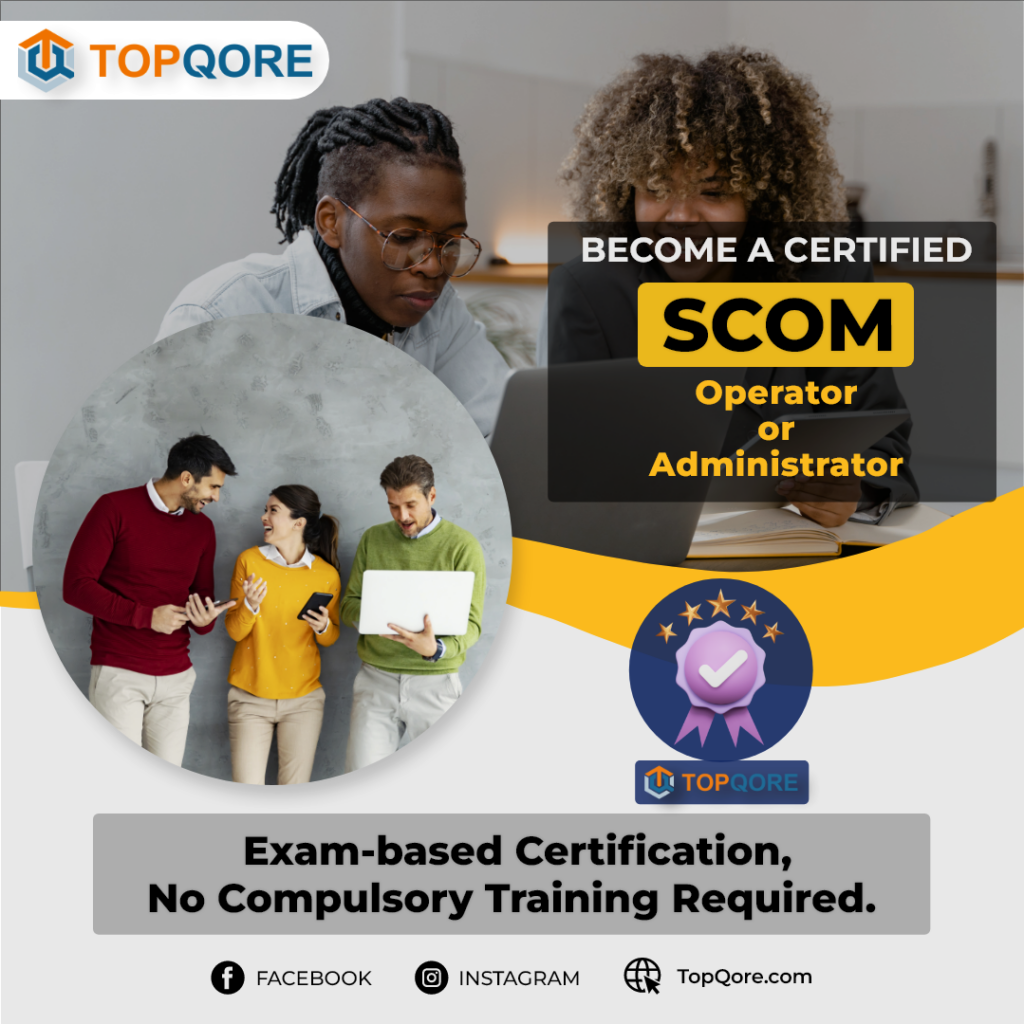 TopQore SCOM Certification Exams - TopQore