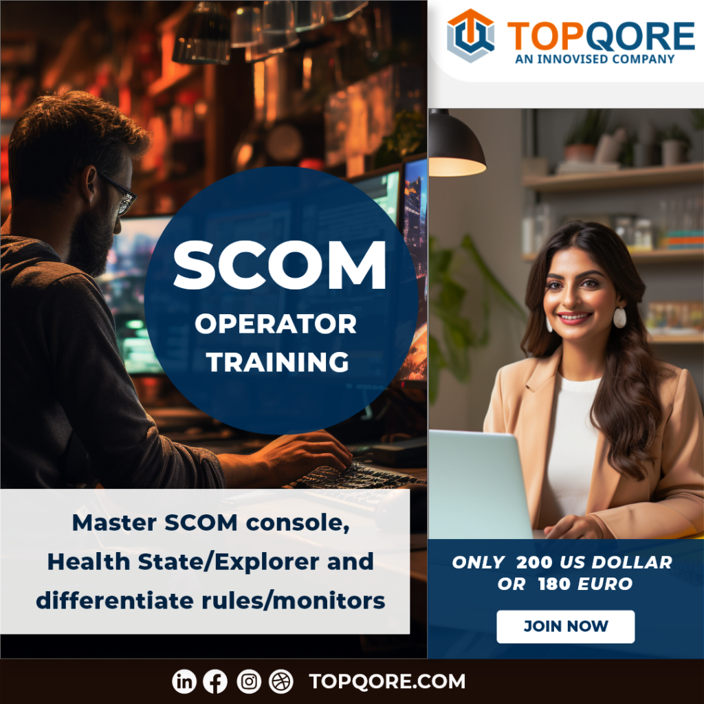 Scom Operator Training Get Certified Topqore